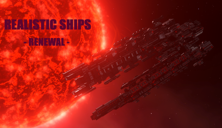 Realistic Ships – Renewal – Mod - Stellaris mod